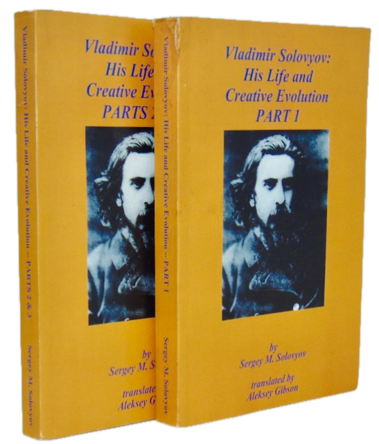 Solovyov. Vladimir Solovyov: His Life and Creative Evolution – Haaswurth Books
