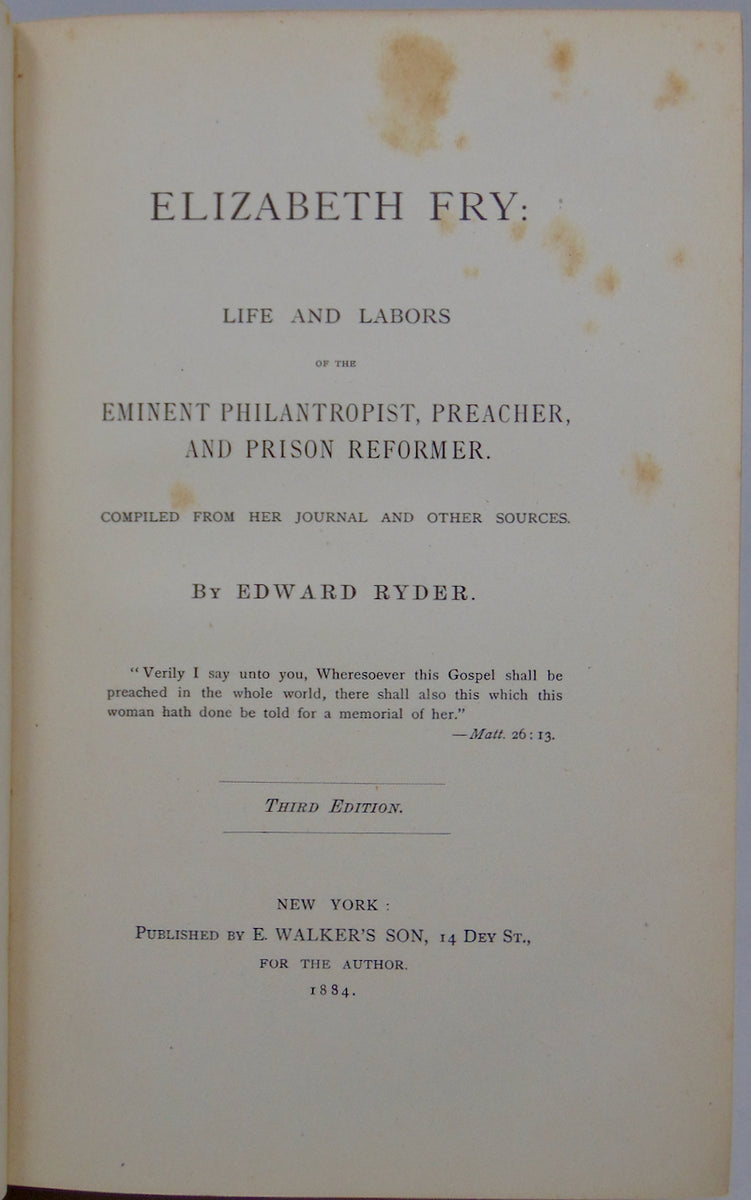 Ryder. Elizabeth Fry: Life and Labors of the Eminent Philanthropist, P ...