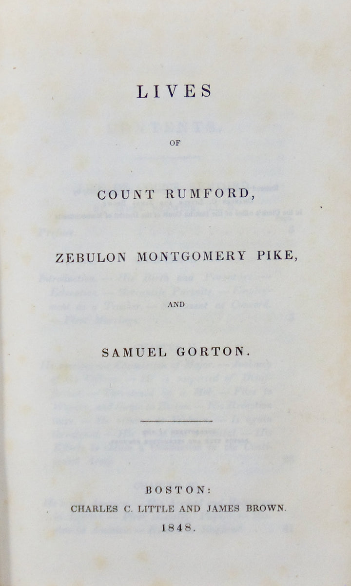 Lives of Count Rumford, Zebulon Montgomery Pike, and Samuel Gorton (18 ...