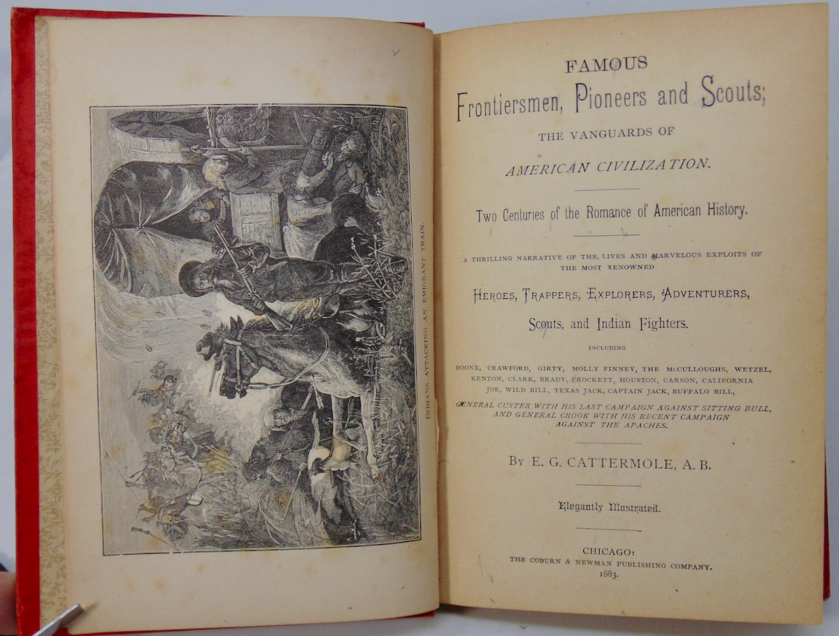 [Salesman's Sample] Famous Frontiersmen, Pioneers and Scouts (1883 ...