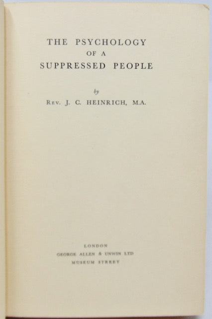 Heinrich, J. C. The Psychology of a Suppressed People (1937 ...