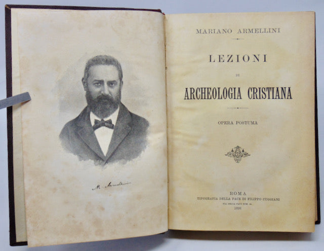 Armellini. Lezioni di Archeologia Cristiana: Opera Postuma (1898 ...