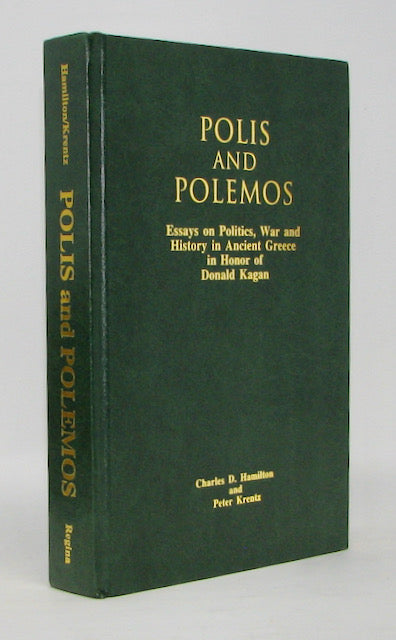 Polis and Polemos: Essays on Politics, War, and History in Ancient Gre ...