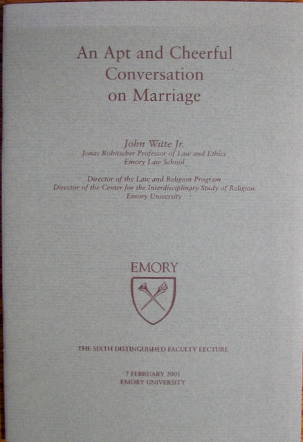 Witte, John Jr. An Apt and Cheerful Conversation on Marriage ...